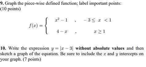Solved 9 Graph The Piece Wise Defined Function Label
