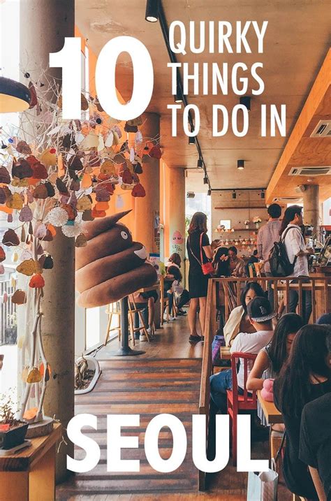 10 Quirky Things To Do In Seoul Artofit
