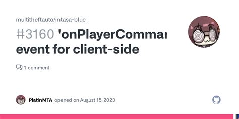 Onplayercommand Event For Client Side · Issue 3160 · Multitheftauto