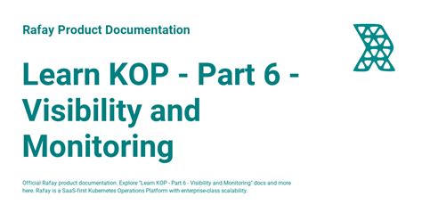 Learn Kop Part 6 Visibility And Monitoring Rafay Product