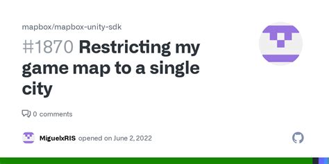 Restricting My Game Map To A Single City · Issue 1870 · Mapboxmapbox