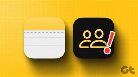 Best Ways To Fix Unable To Collaborate In Notes App On IPhone Guiding Tech
