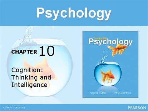 Psychology Chapter 10 Cognition Thinking And Intelligence Lo