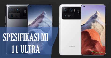 Berikut Spesifikasi Lengkap Xiaomi Mi Ultra Bagus Banget