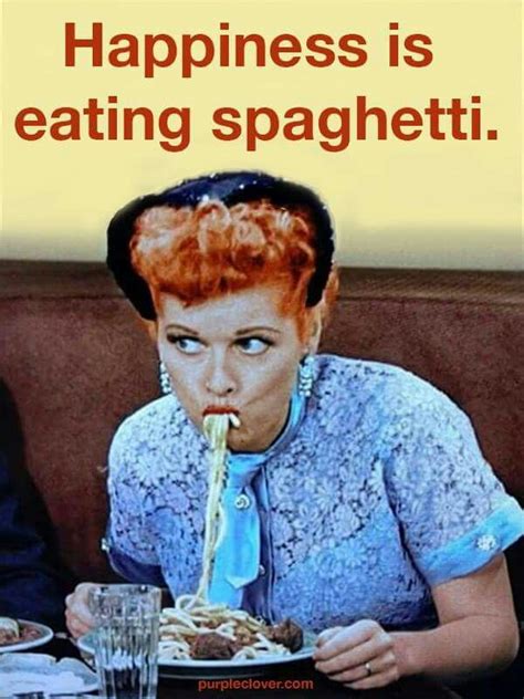 Happiness Is Eating Spaghetti Happy People I Am Happy Movie Memes