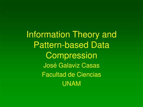 Ppt Information Theory And Pattern Based Data Compression Powerpoint