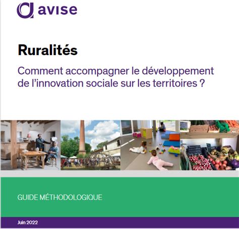 GUIDE MÉTHODOLOGIQUE Ruralités Comment accompagner le développement de l innovation sociale
