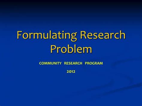 PPT Formulating A Research Problem PowerPoint Presentation Free Download ID 2395621