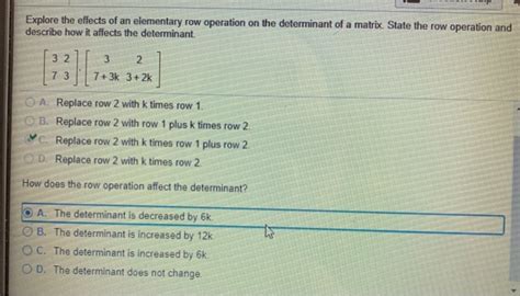Solved Explore The Effects Of An Elementary Row Operation On Chegg Com