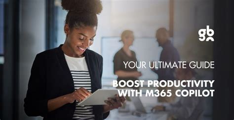 Boost Productivity With M365 Copilot Your Ultimate Guide