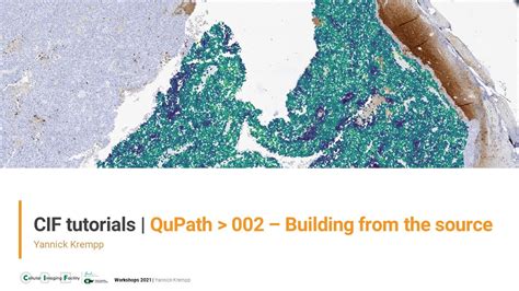 cif tutorial qupath 002 building qupath from the source code youtube