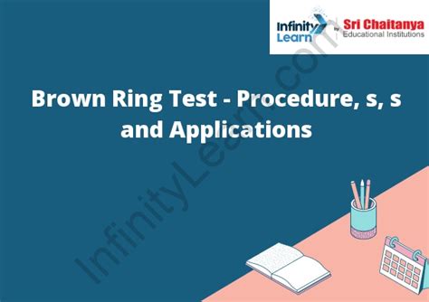 Brown Ring Test Procedure And Applications Infinity Learn By Sri