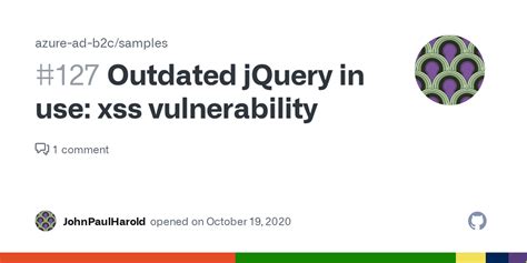 Outdated Jquery In Use Xss Vulnerability · Issue 127 · Azure Ad B2c