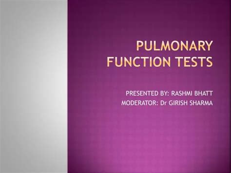 PPT PULMONARY FUNCTION TESTS PowerPoint Presentation Free Download ID