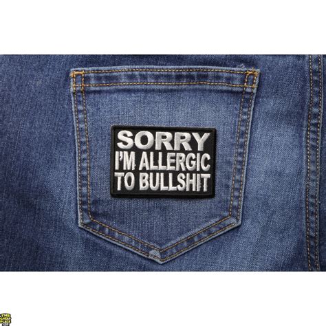 Sorry Im Allergic To Bullshit Patch Naughty Patches Thecheapplace