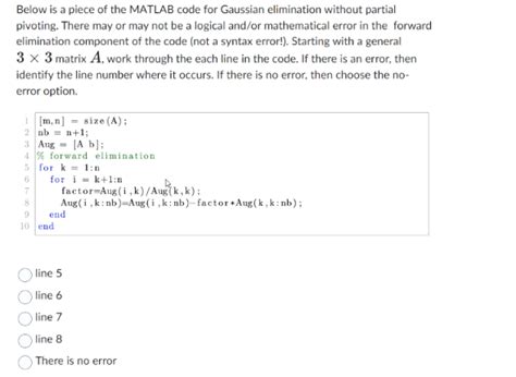 Solved Below Is A Piece Of The MATLAB Code For Gaussian Chegg