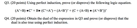 solved using perfect induction prove or disprove the