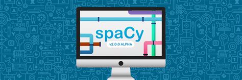 Introducing Custom Pipelines And Extensions For Spacy V20 · Explosion
