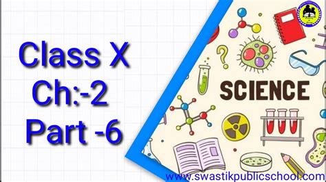 class 10 science ch 2 part 6 by anuj yadav sir youtube