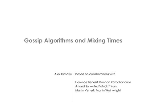 Ppt Gossip Algorithms And Mixing Times Powerpoint Presentation Free