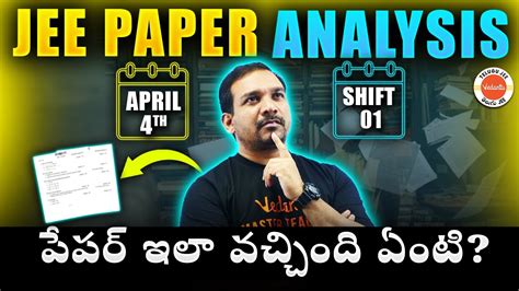 4th April Shift 1 Jee Question Paper Analysis Jee 2024 Kiran Sir