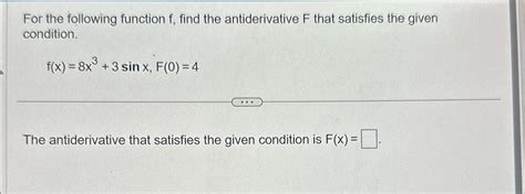 Solved For The Following Function F ﻿find The