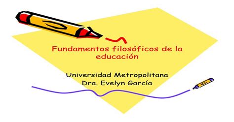 Fundamentos filosóficos de la educación ppt2 arreglada PDF file Las perspectivas o