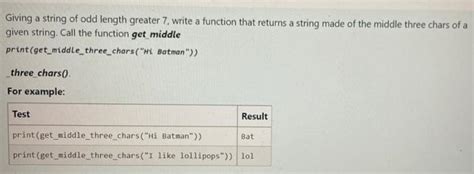 solved giving a string of odd length greater 7 write a