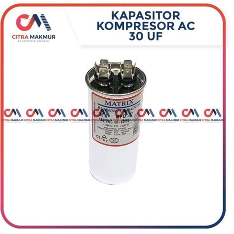 Jual Kapasitor AC 30 UF Capasitor Air Conditioner Kompresor Matrix Di