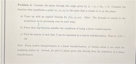 Solved Problem 4 Consider The Plane Through The Origin