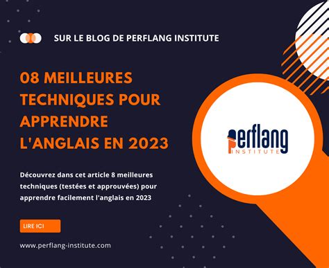 8 Techniques Pour Apprendre Langlais En 2023 Perflang Institute