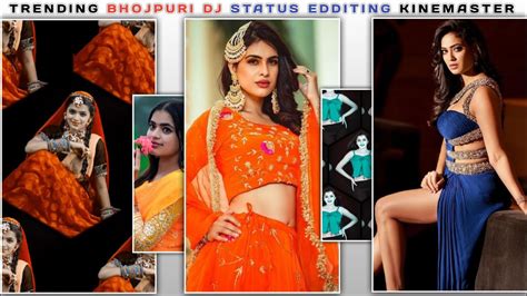 Trending Bhojpuri DJ Status Editing Video Kinemaster Status Editing