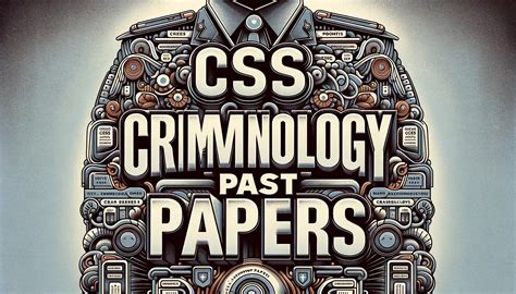 CSS Criminology Past Papers The CSS Point
