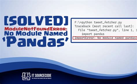 Modulenotfounderror No Module Named Pandas Solved