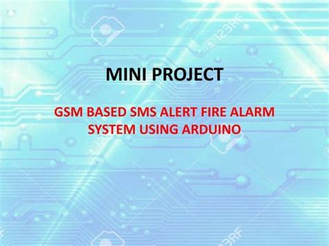 Fire Detection System Using Arduino Ppt