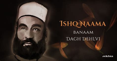 Ishqnaama The Love Life Of Nawab Mirza Khan Dagh Dehlvi Urdu Poetry Urdu Shayari Rekhta Blog