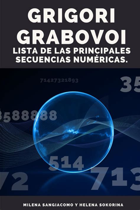Grigori Grabovoi Lista de secuencia principal de los números de