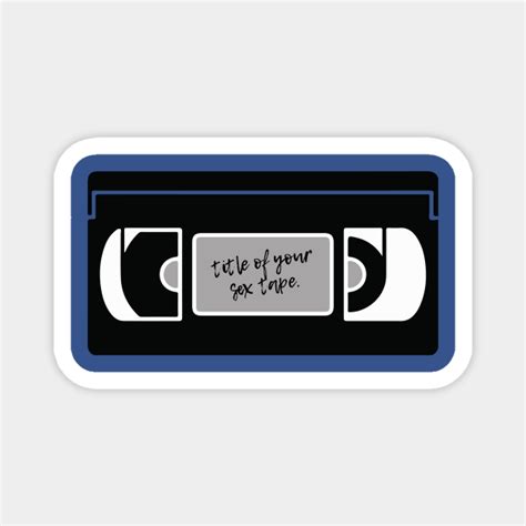 Title Of Your Sex Tape Brooklyn 99 Magnet Teepublic