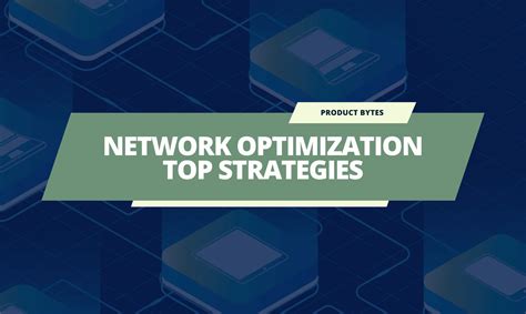 Network Optimization Practices