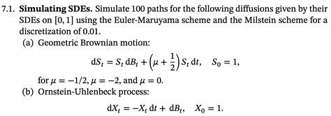Solved Simulating SDEs Simulate Paths For The Chegg Com