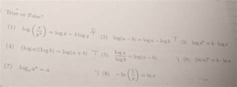 Solved True Or False 1 Log Xy3 Log X 3log Y 2 Log A B