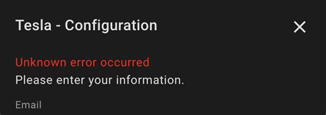 Tesla Integration Fails With An Unknown Error · Issue 49491 · Home