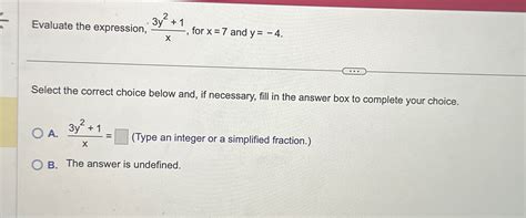 solved evaluate the expression 3y2 1x ﻿for x 7 ﻿and