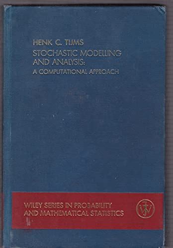 Stochastic Modeling And Analysis A Computational Approach Tijms