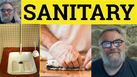 🔵sanitary Meaning Insanitary Definition Sanitize Examples