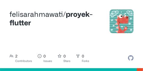 GitHub Felisarahmawati Proyek Flutter