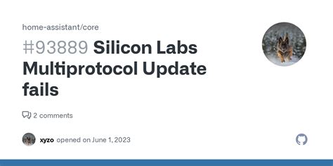 Silicon Labs Multiprotocol Update Fails Issue Home Assistant