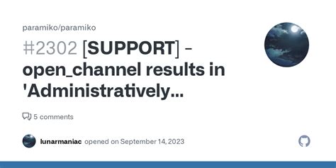 Support Open Channel Results In Administratively Prohibited Issue Paramiko