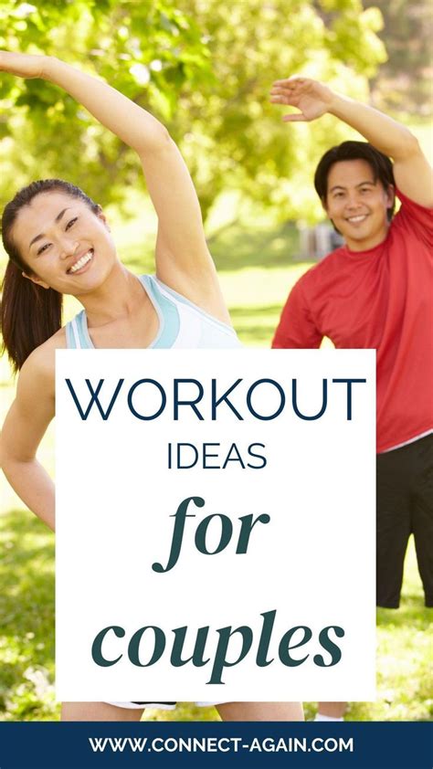 Couples Workout Ideas Couples Who Workout Together Best Marriage Advice Couples