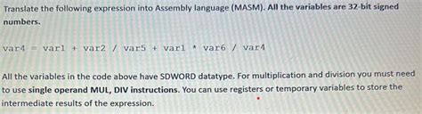 Solved Translate The Following Expression Into Assembly Chegg